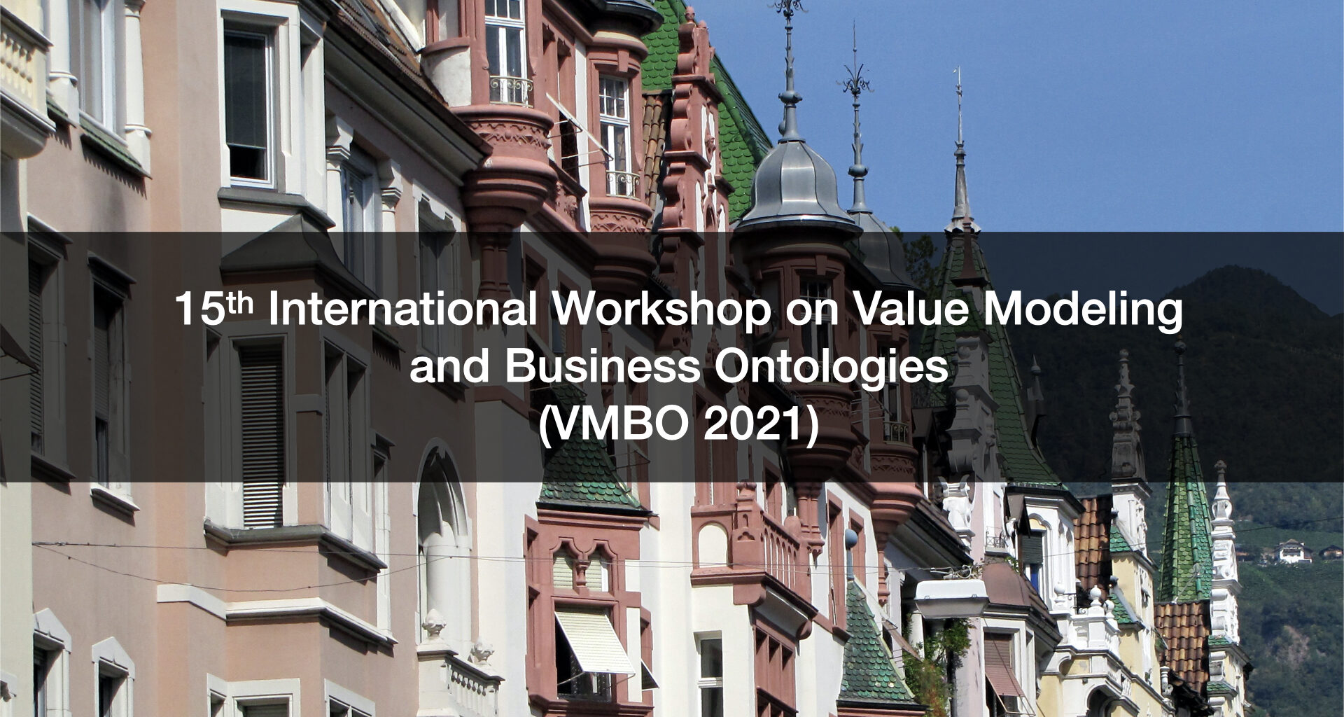VMBO 2021 - 15th International Workshop on Value Modelling and Business ...